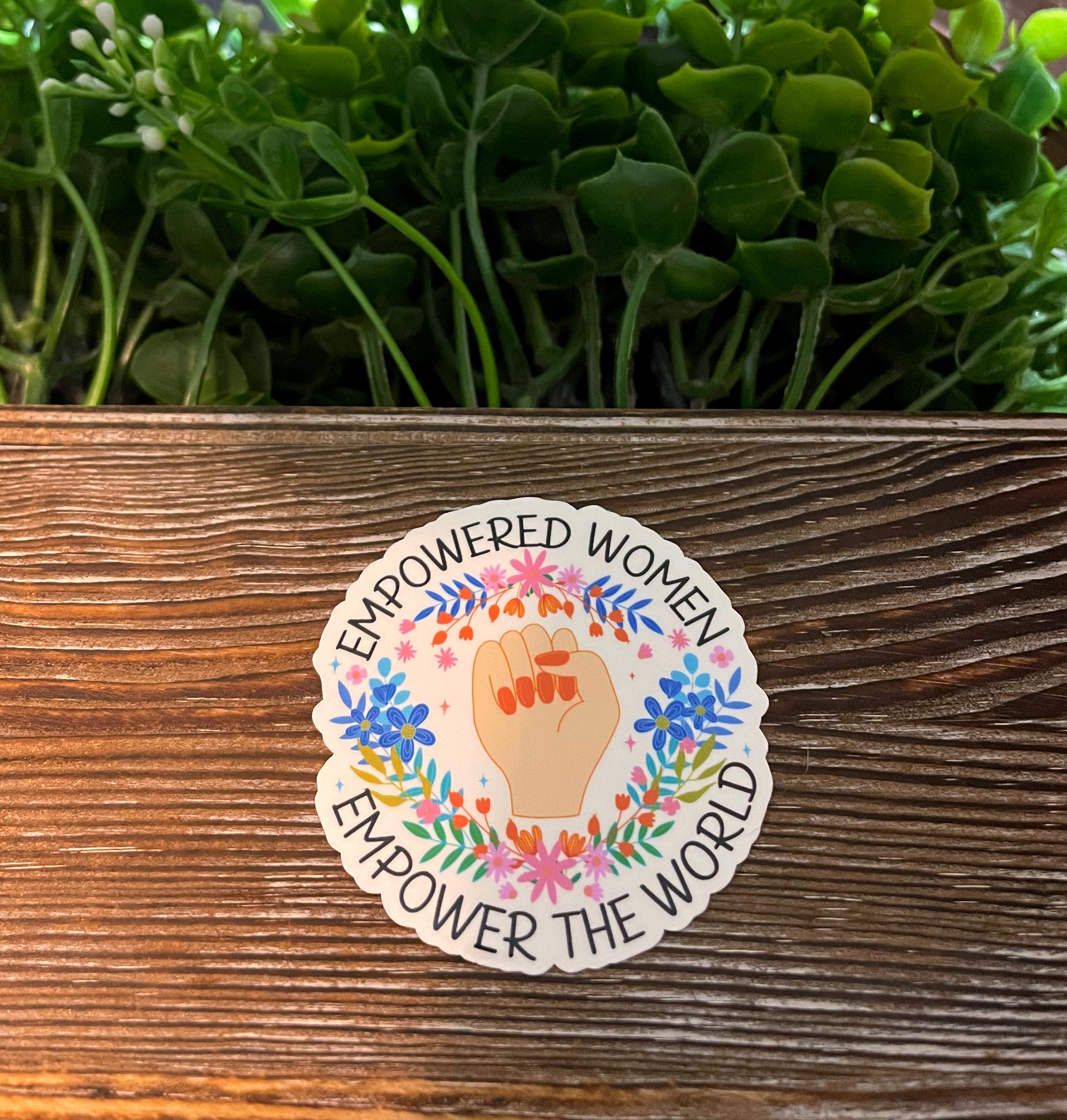 Empowered Women Empower The World Die Cut Vinyl Sticker Water