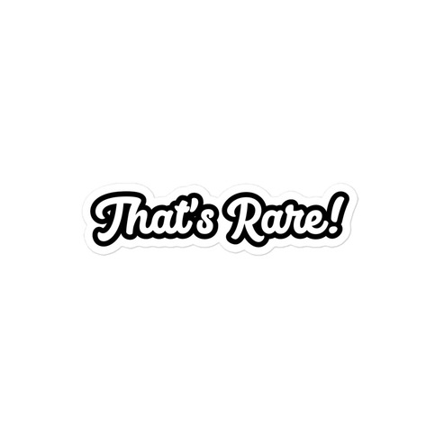 That's Rare! Sticker on Storenvy