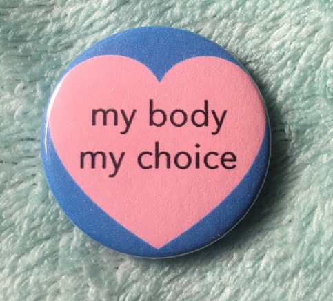 My Body My Rules Button on Storenvy